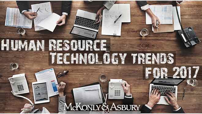 Human Resource Technology Trends for 2017 - McKonly & Asbury